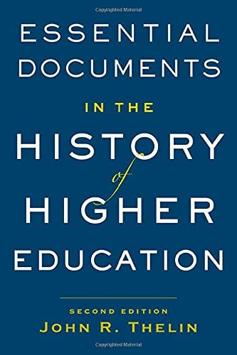 [DOWNLOAD] Essential Documents in the History of American Higher ...