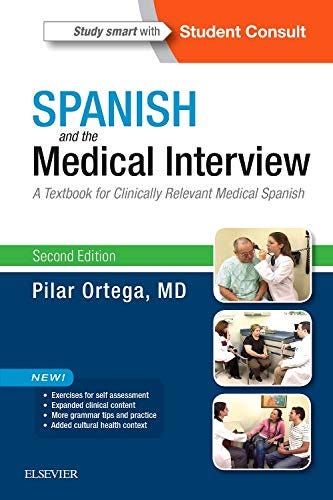 [EBOOK]-Spanish and the Medical Interview: A Textbook for Clinically ...