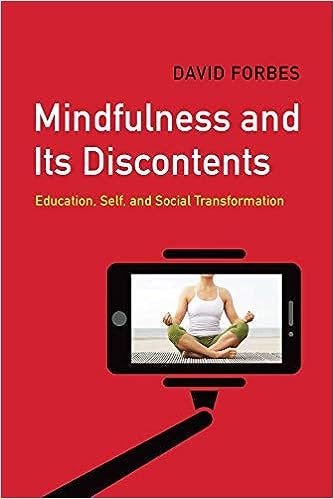 READ/DOWNLOAD$> Mindfulness and Its Discontents: Education, Self, and ...