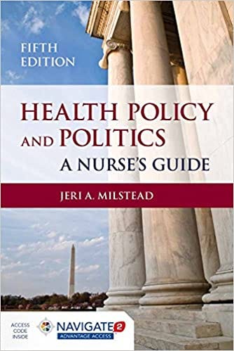 READ/DOWNLOAD@* Health Policy and Politics: A Nurse’s Guide (Milstead ...