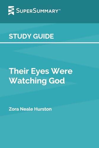 PDF Study Guide: Their Eyes Were Watching God by Zora Neale Hurs ...
