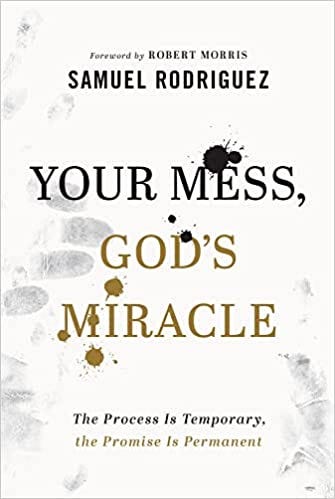 READ/DOWNLOAD*! Your Mess, God’s Miracle: The Process Is Temporary, the Promise Is Permanent ...