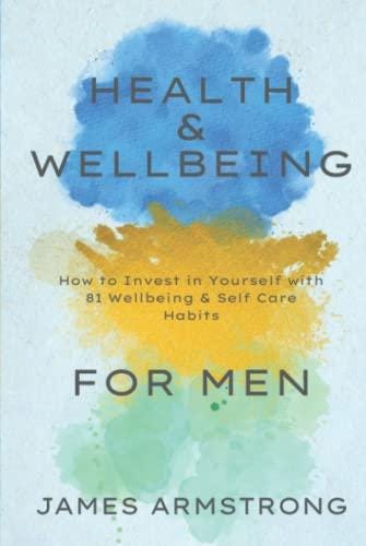 [PDF READ ONLINE] Health and Wellbeing for Men: How to Invest in ...
