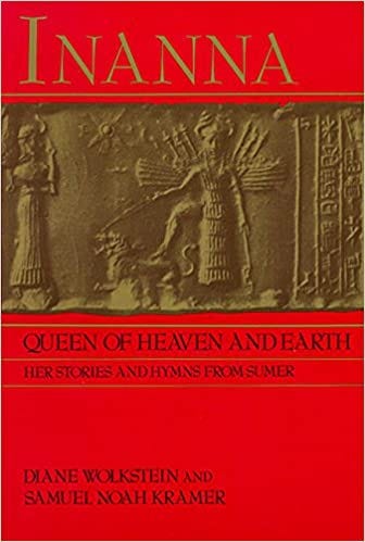 Download In ^*PDF Inanna, Queen of Heaven and Earth: Her Stories and Hymns from Sumer Read @book ...