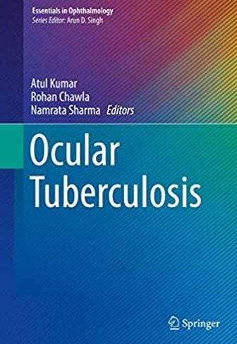 Ocular Tuberculosis 2017 Edition Atul Kumar, ISBN-13: 978–3319575193 ...