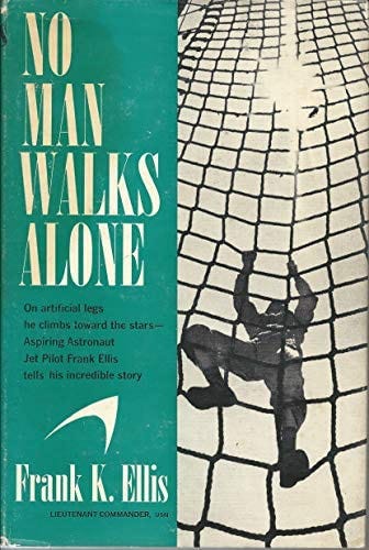 The Story of Frank Ellis, Naval Aviator, Astronaut Hopeful, and Double ...