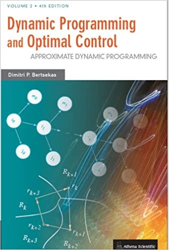 [Ebook]^^ Dynamic Programming and Optimal Control, Vol. II, 4th Edition: Approximate Dynamic ...