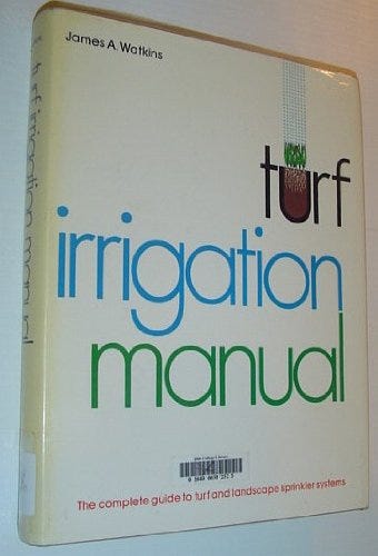 [BOOKS] Turf Irrigation Manual: The Complete Guide to Turf and ...