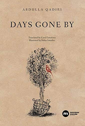 Days Gone By, a novel by Abdulla Qadiri | by Lola Karimov | Medium