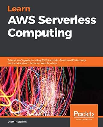 Open PDF Learn AWS Serverless Computing: A beginner’s guide to using ...