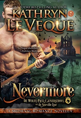 Get PDF Nevermore: A Medieval Romance (De Wolfe Pack) by Kathryn Le ...