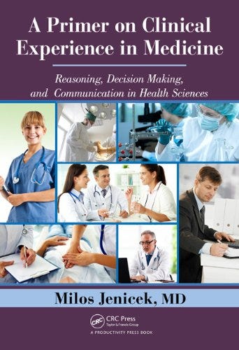 [READING BOOK] A Primer on Clinical Experience in Medicine: Reasoning ...