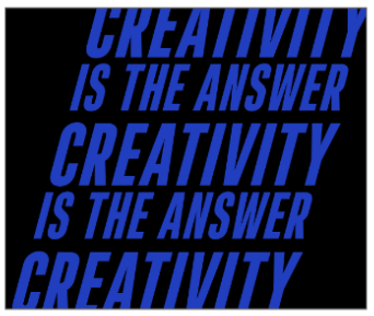 “Creativity is the Answer”. It has been quite a while since the… | by ...