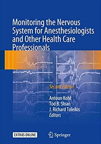 Monitoring the Nervous System for Anesthesiologists and Other Health ...