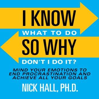 Unlock Your Potential: Overcome Procrastination with Dr. Nick Hall’s ...