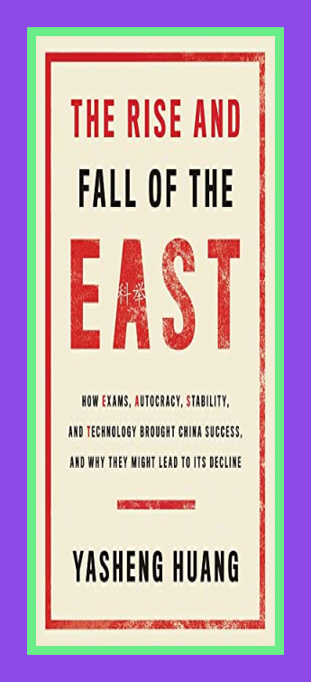 Yasheng Huang Ph.D. | The Rise and Fall of the EAST: How Exams ...