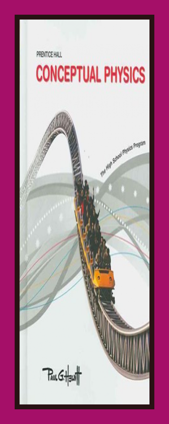 Paul G. Hewitt ~ Conceptual Physics: The High School Physics program ...