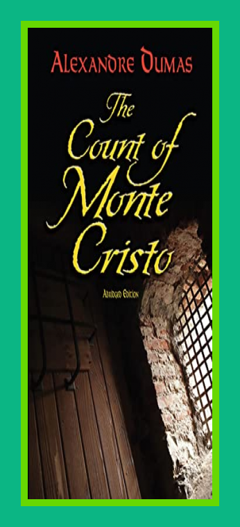Alexandre Dumas ~ The Count of Monte Cristo: Abridged Edition (Dover ...