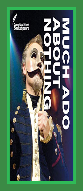 William Shakespeare ~ Much Ado About Nothing (Cambridge School ...