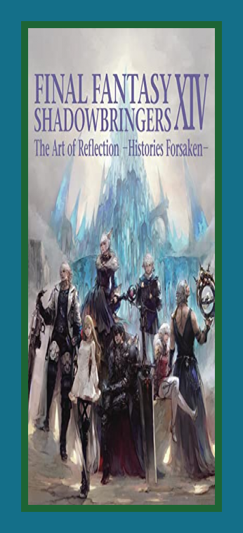 Square Enix | Final Fantasy XIV: Shadowbringers — The Art of Reflection ...