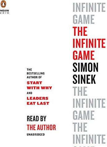 The Infinite Game by Simon Sinek: Navigating an Ever-Changing World ...
