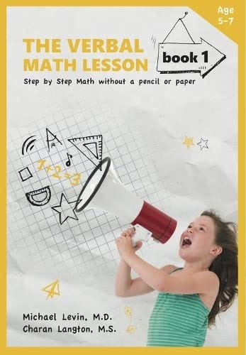 [PDF][BEST]} The Verbal Math Lesson Book 1: Step-by-Step Math Without ...