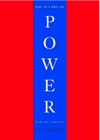 Here are the Main Takeways from Robert Greene’s “The 48 Laws of Power ...