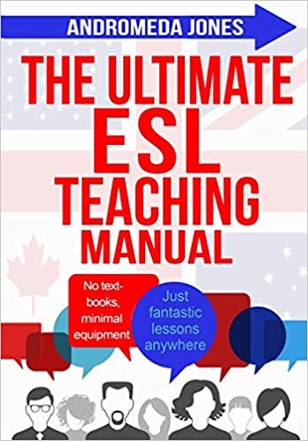 READ/DOWNLOAD%! The Ultimate ESL Teaching Manual: No textbooks, minimal ...
