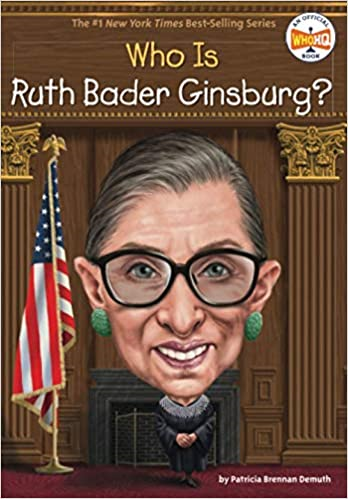 Who Is Ruth Bader Ginsburg? Three Ruth’s Books that You Must Have Read ...