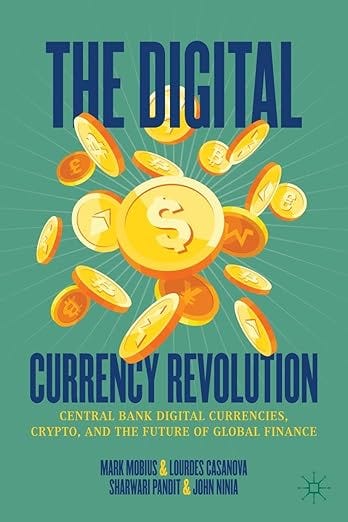 The Digital Currency Revolution: Central Bank Digital Currencies ...