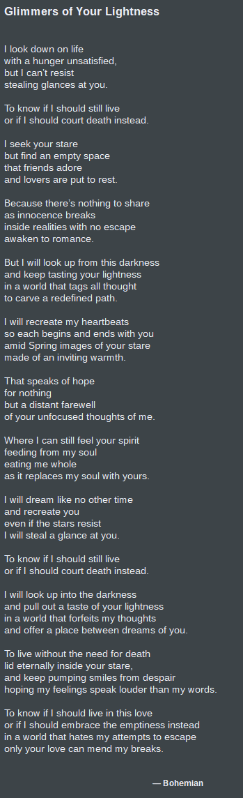 Glimmers of Your Lightness. I look down on life with a hunger… | by ...