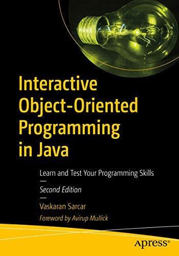 Read Interactive Object Oriented Programming In Java Learn And Test Your Programming Skills By
