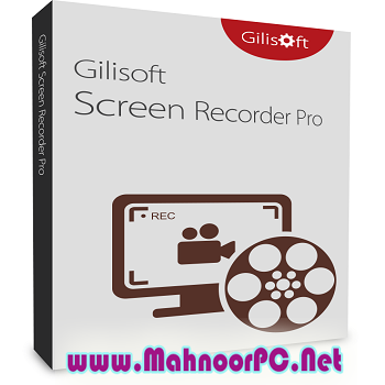 GiliSoft Screen Recorder Pro 13.2 PC Software Free Download — MahnoorPC ...
