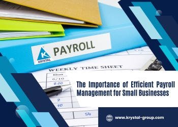 The importance of efficient payroll management for small businesses ...