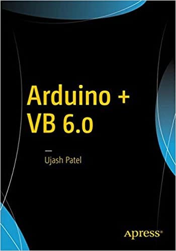 READ/DOWNLOAD!> Arduino + Visual Basic 6.0 FULL BO | by Jordynproctor ...