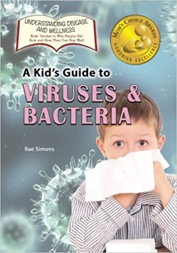 READ/DOWNLOAD@? A Kid’s Guide to Viruses and Bacteria (Understanding ...