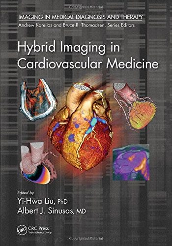 Hybrid Imaging in Cardiovascular Medicine — Imaging in Medical ...