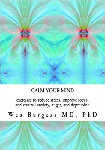 READ/DOWNLOAD@[ Calm Your Mind: Exercises to Reduc | by READ/DOWNLOAD ...