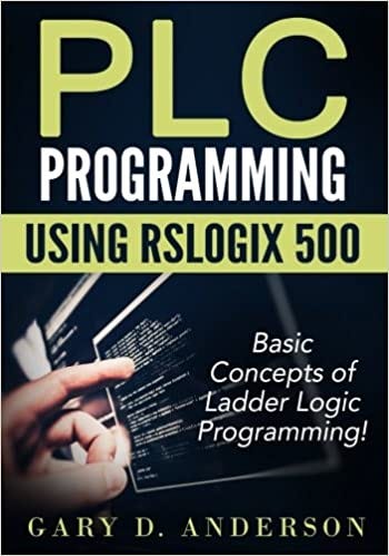 READ/DOWNLOAD*> PLC Programming using RSLogix 500: Basic Concepts of ...