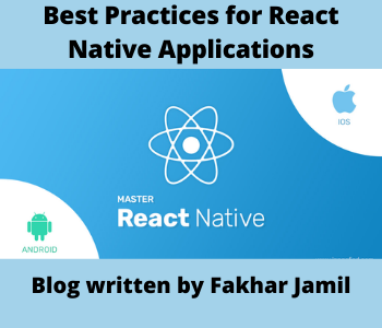 React Native Best Practices Every Developer Should Follow | by Fakhar ...