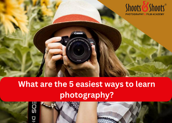What are the 5 easiest ways to learn photography? - Academyshoots - Medium