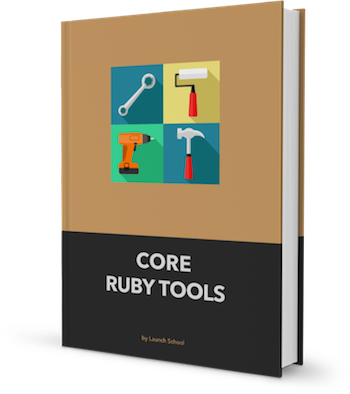 New Book: Core Ruby Tools. We’re happy to introduce our newest… | by Chris Lee | Launch School ...