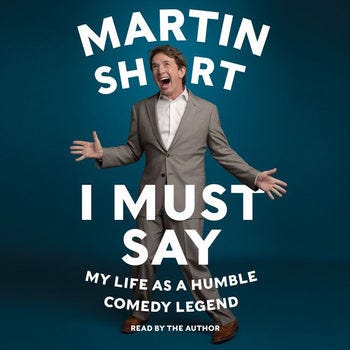 Review: I Must Say by Martin Short | by Jeff King | Medium
