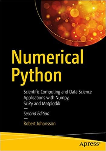 [EPUB]-Numerical Python: Scientific Computing and Data Science Applications with Numpy, SciPy ...