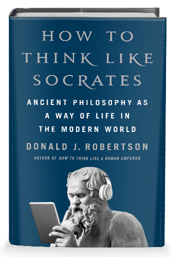 How to Think Like Socrates - Stoicism — Philosophy as a Way of Life ...