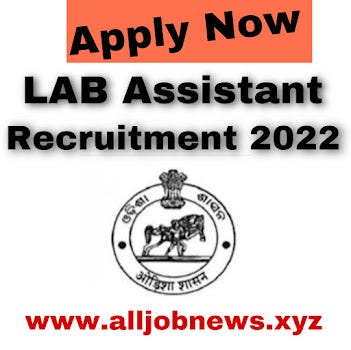 Lab Assistant Recruitment 2022-Apply Now - Bibekpanda - Medium