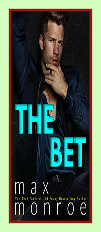 Max Monroe | The Bet pdf | by Dr. Shanna Schaefer IV | Sep, 2024 | Medium