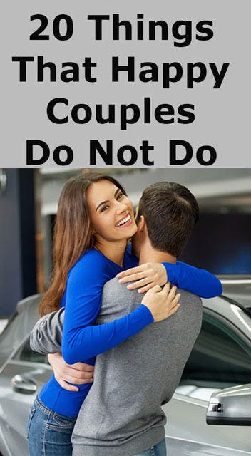 20 THINGS THAT HAPPY COUPLES DO NOT DO! - Marlinmarine - Medium