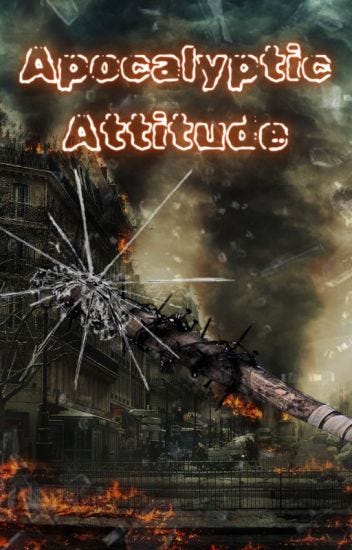 Apocalyptic Attitude. When am I gonna see any action? | by Alice ...