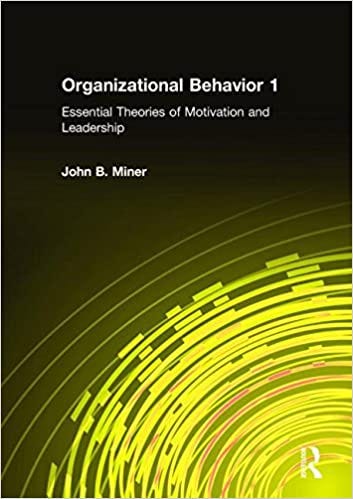 READ/DOWNLOAD=( Organizational Behavior 1: Essential Theories of ...
